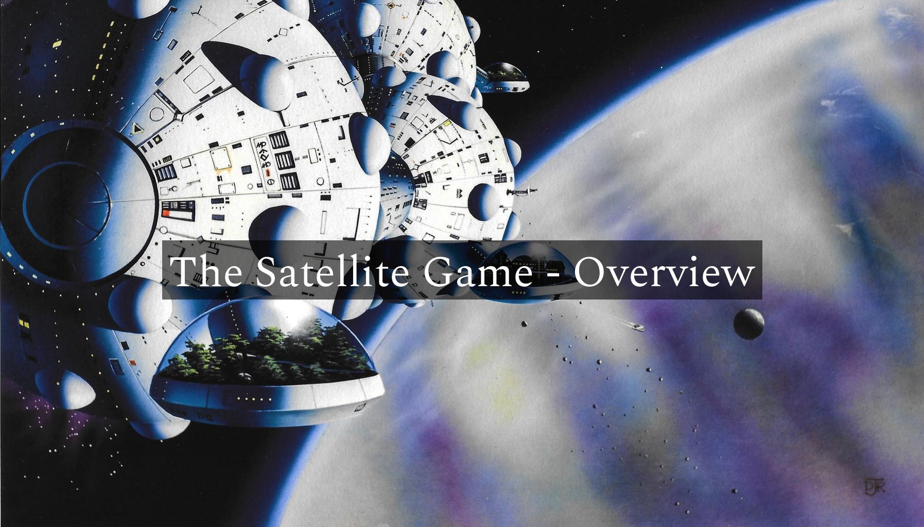 The Satellite Game - Overview | Knightmare.com