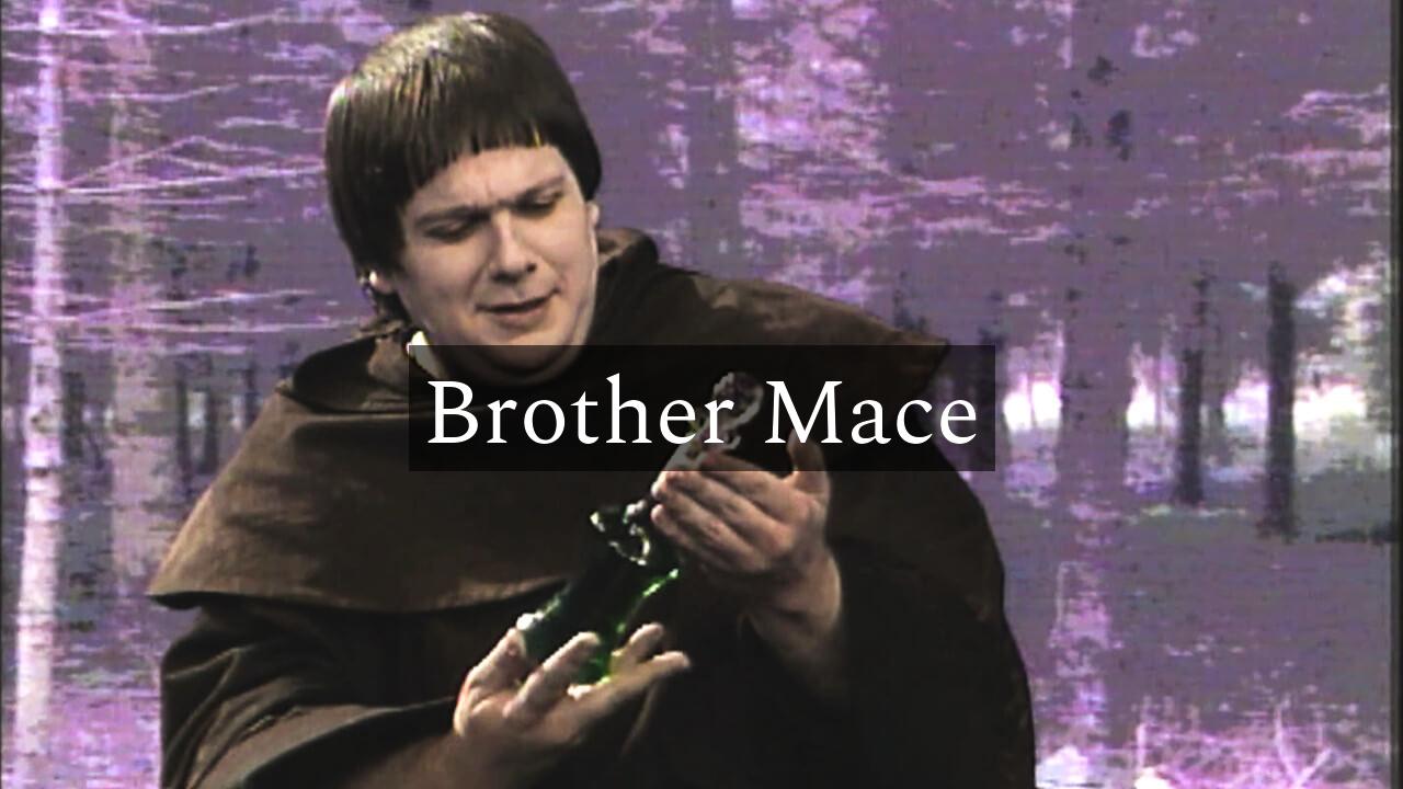 Brother Mace | Knightmare.com