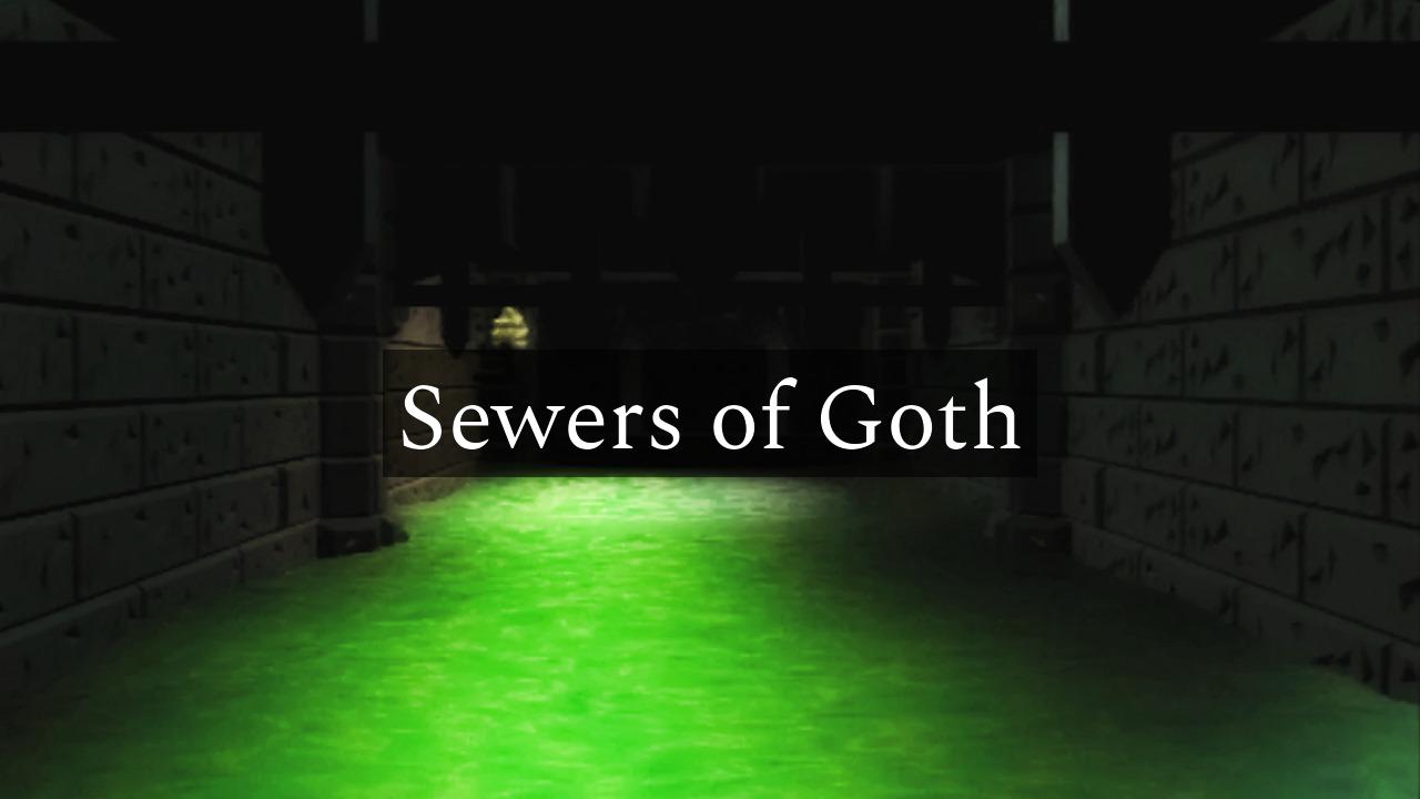 Sewers of Goth | Knightmare.com