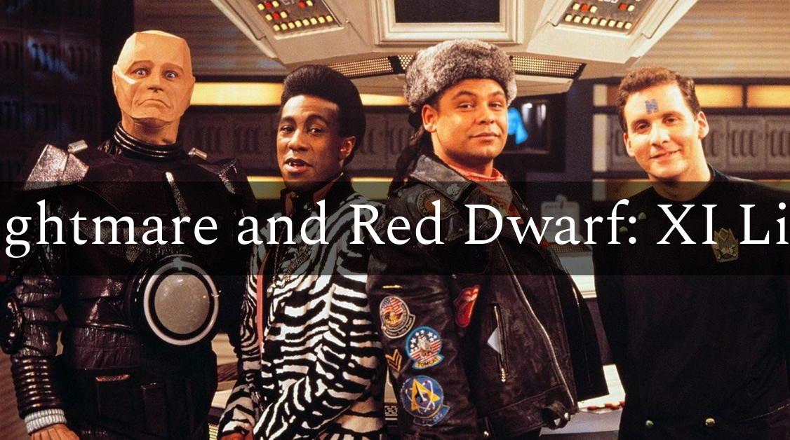 Red Dwarf Series Xi
