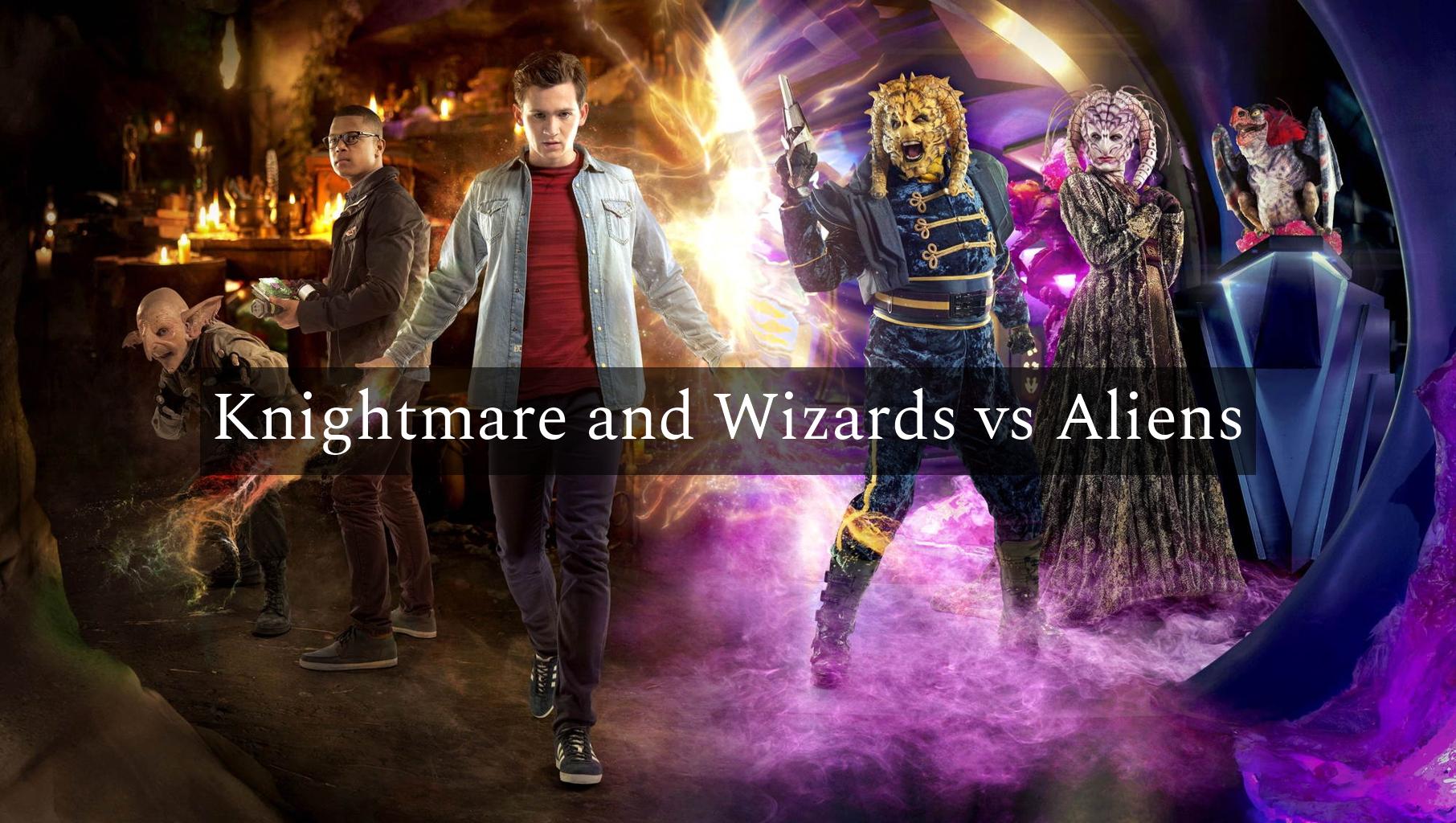 Knightmare and Wizards vs Aliens | Knightmare.com