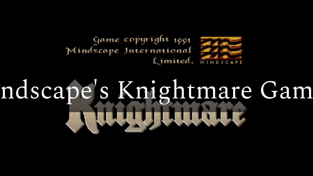 Play Mindscape's Knightmare Game Demo | Knightmare.com