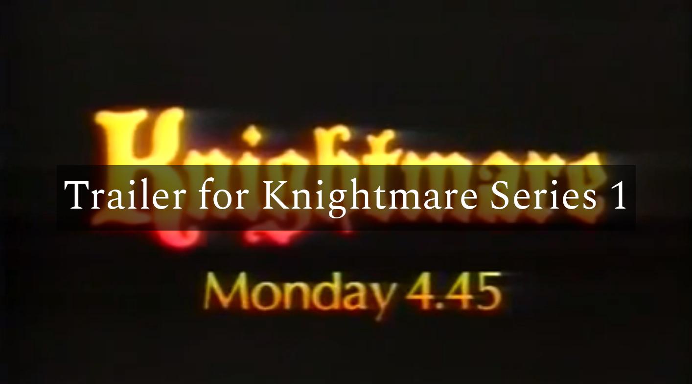 Trailer for Knightmare Series 1 | Knightmare.com